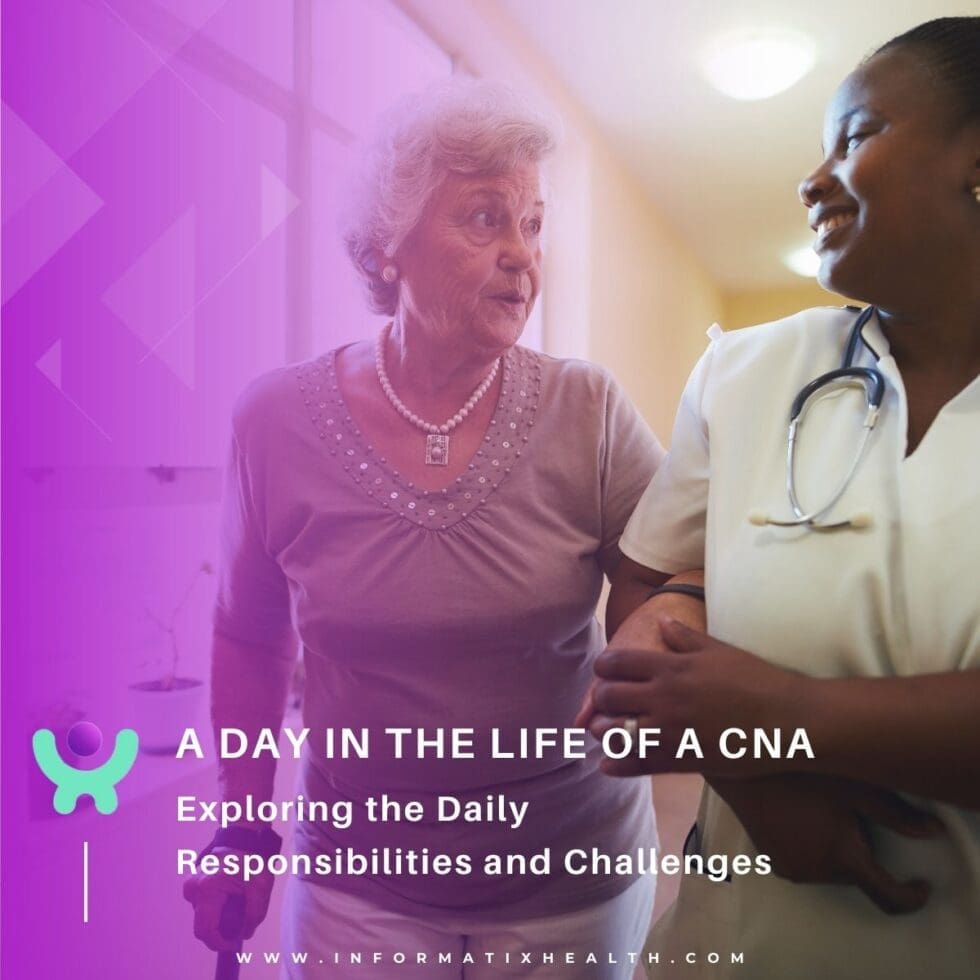 A Day in the Life of a CNA: Exploring the Daily Responsibilities and ...